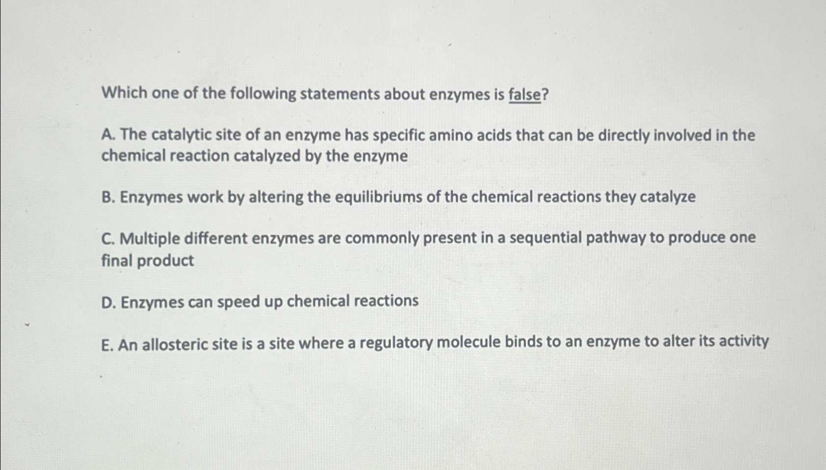 Solved Which one of the following statements about enzymes | Chegg.com