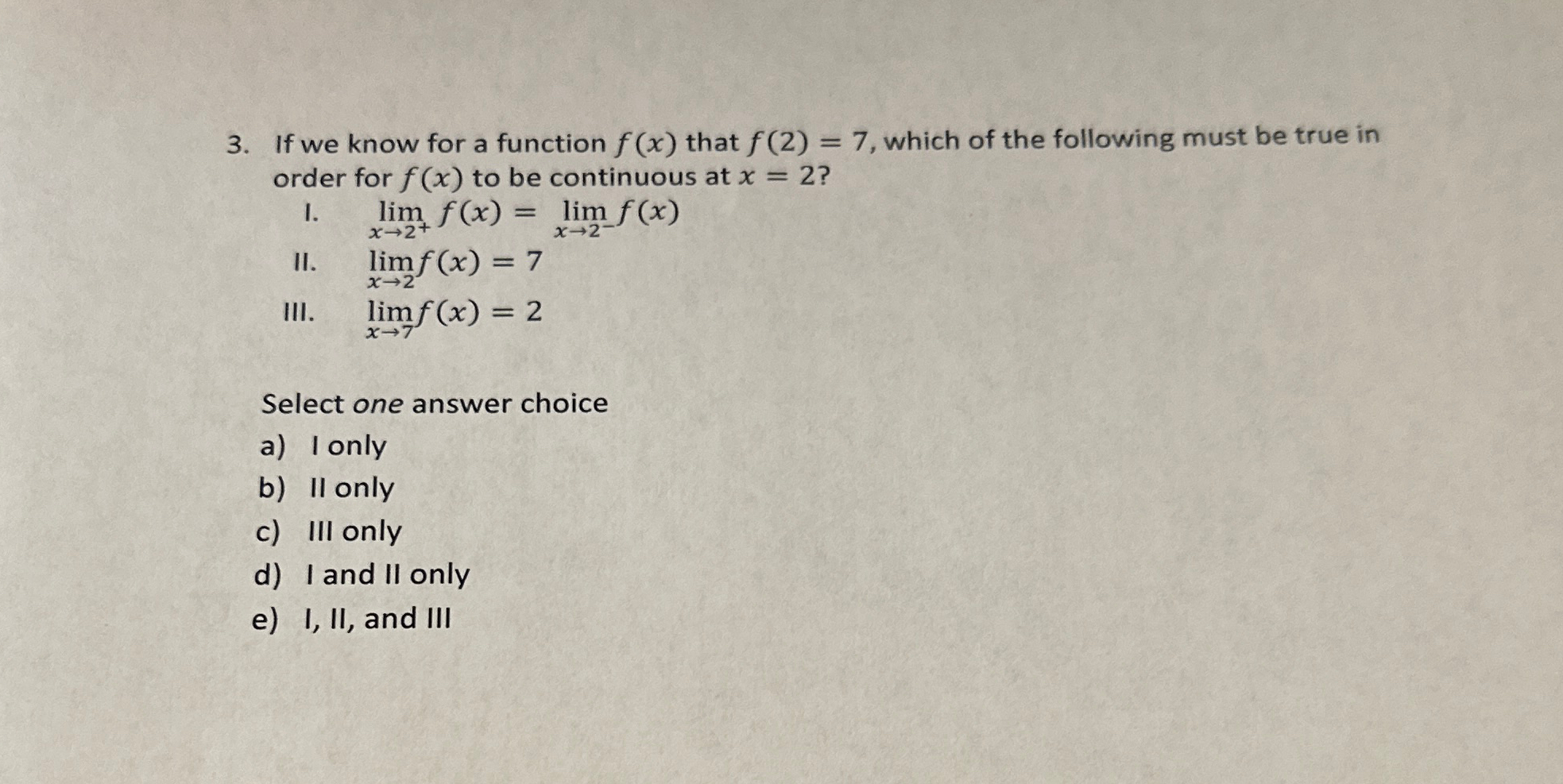 Solved If we know for a function f(x) ﻿that f(2)=7, ﻿which | Chegg.com