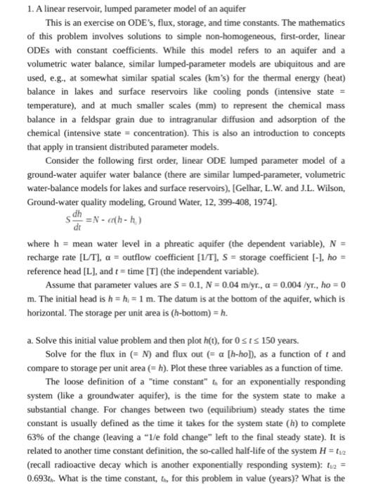 Solved 1. A linear reservoir, lumped parameter model of an | Chegg.com