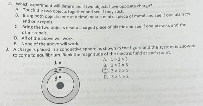 Solved 2. Which experiment will determine if two objects | Chegg.com