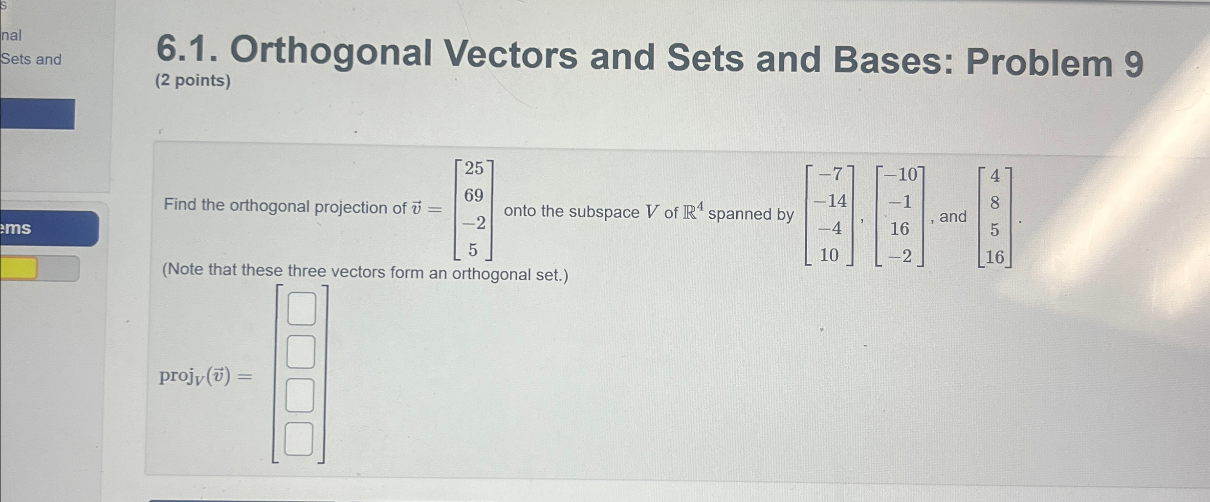 Solved 6.1. ﻿Orthogonal Vectors and Sets and Bases: Problem | Chegg.com