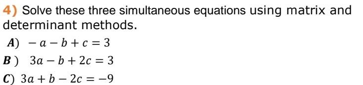 Solved 4) Solve these three simultaneous equations using | Chegg.com