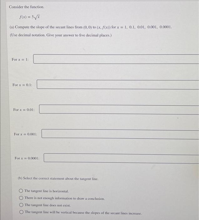 Solved Consider the function. f(x)=5x (a) Compute the slope | Chegg.com