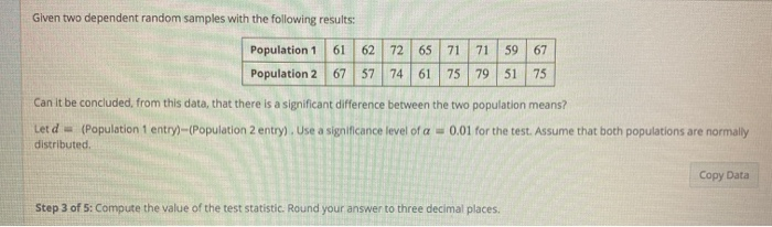 Solved Given two dependent random samples with the following | Chegg.com