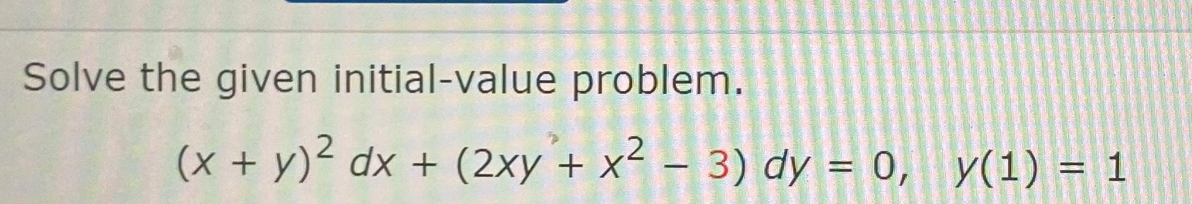 Solved Solve the given initial-value | Chegg.com