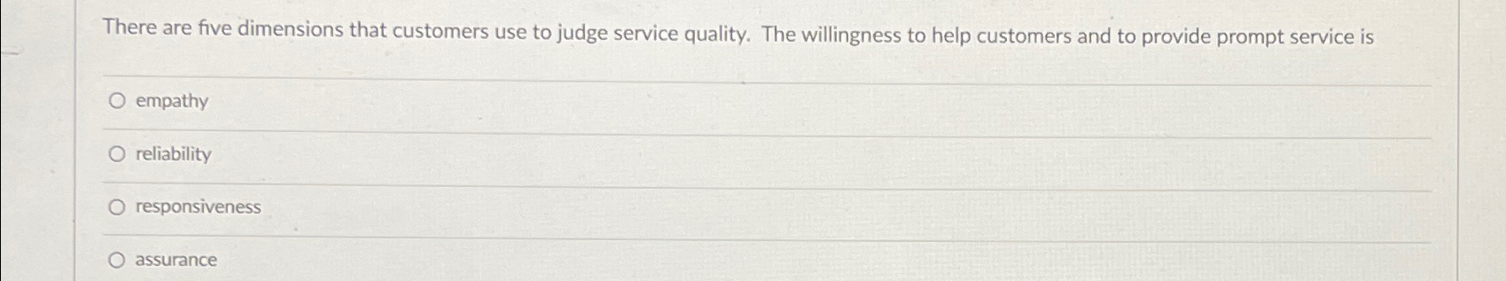 Solved There are five dimensions that customers use to judge | Chegg.com