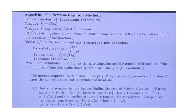 Solved Algorithm for Newton-Raphson Method: Set max number | Chegg.com