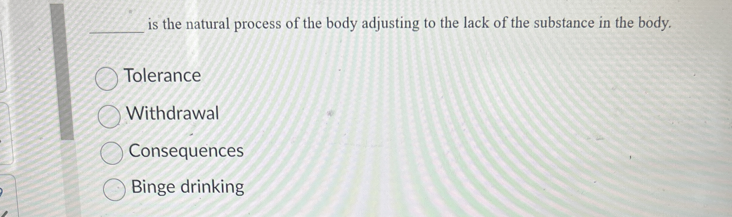 Solved q, ﻿is the natural process of the body adjusting to | Chegg.com