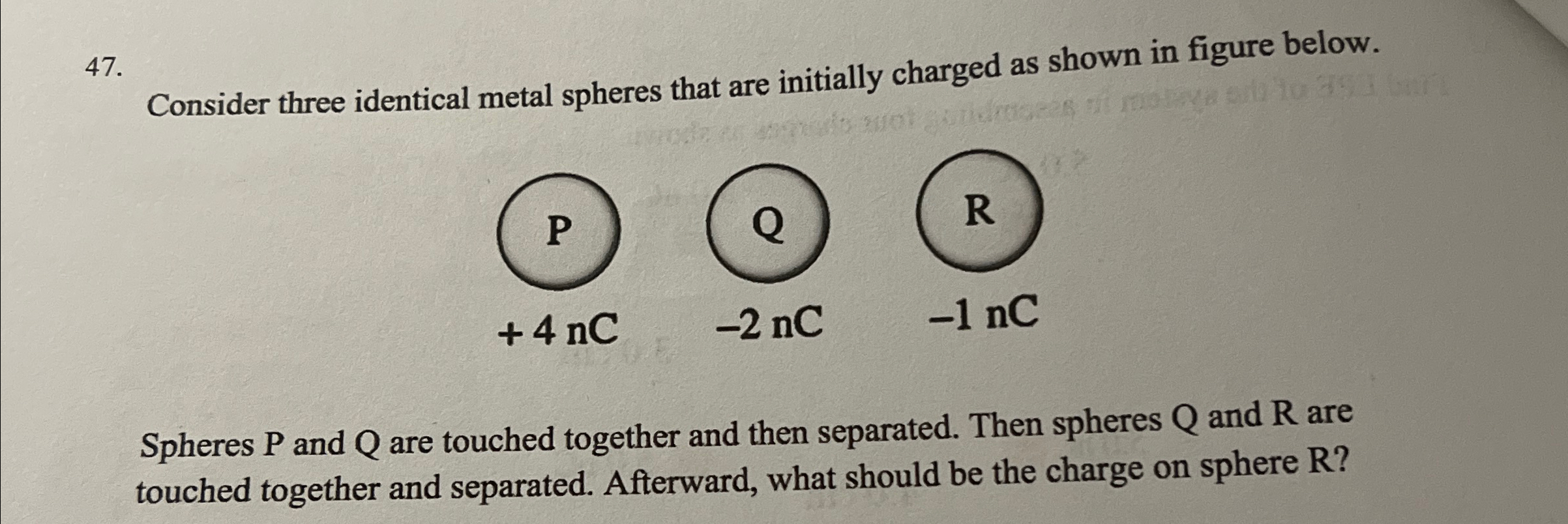 Solved Consider three identical metal spheres that are | Chegg.com