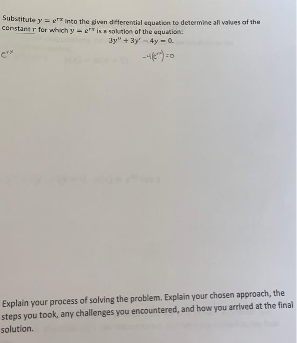 Solved Substitute y=erx into the given differential equation | Chegg.com