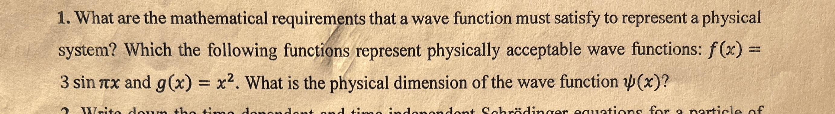Solved What are the mathematical requirements that a wave | Chegg.com
