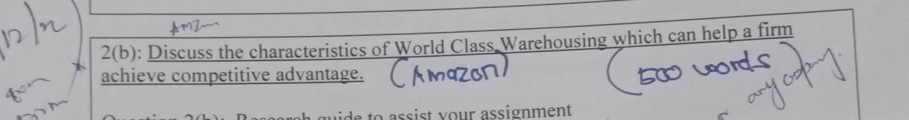 Solved 2(b): Discuss the characteristics of World Class, | Chegg.com