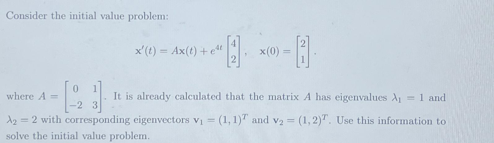 Solved Consider the initial value | Chegg.com
