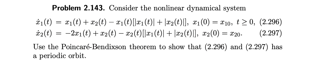 Solved Problem 2.143. ﻿Consider the nonlinear dynamical | Chegg.com