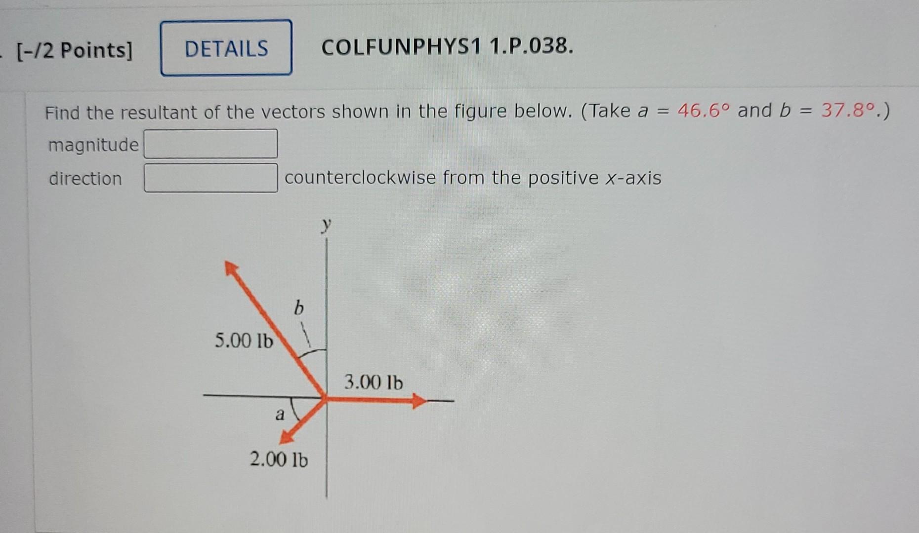 Solved [-/2 Points] DETAILS COLFUNPHYS1 1.P.038. Find the | Chegg.com