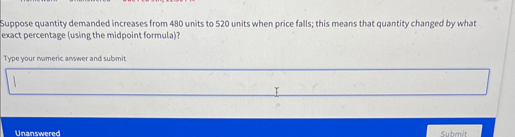 Solved Suppose quantity demanded increases from 480 units | Chegg.com Solved Suppose quantity demanded increases from 480 units | Chegg.com