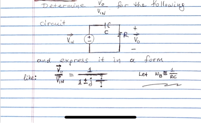 Solved Determine Vo/vin for the following circuit and | Chegg.com