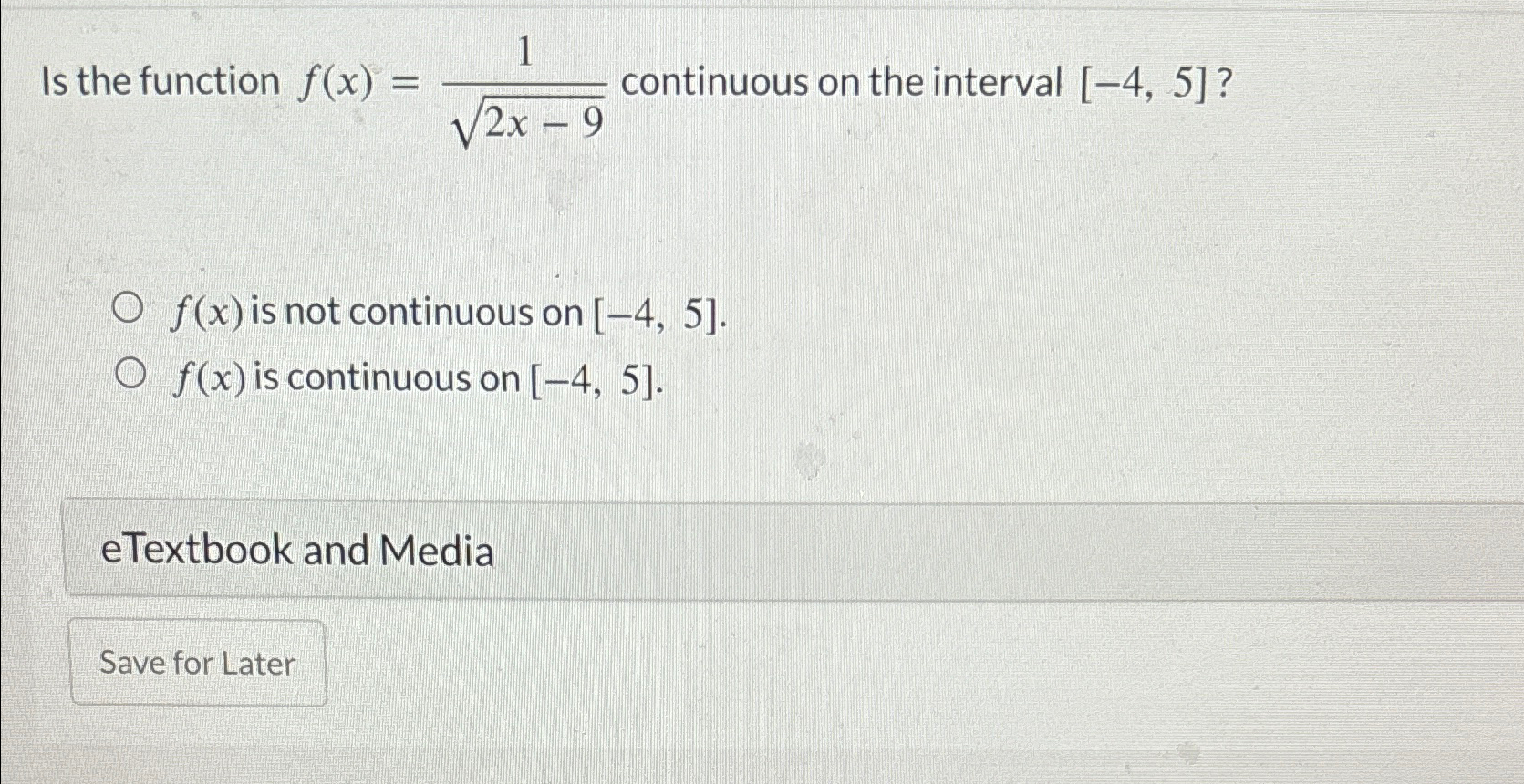 Is the function f(x)=12x-92 ﻿continuous on the | Chegg.com