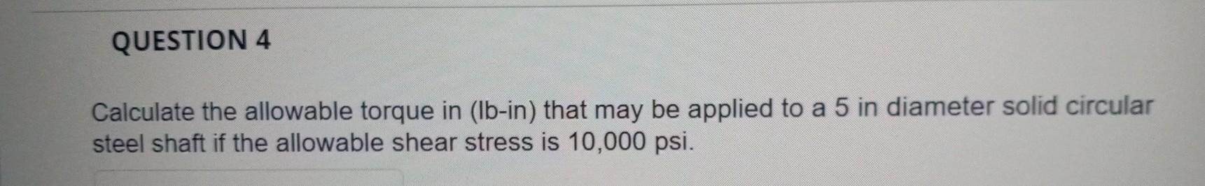 Solved Calculate the allowable torque in ( b-in) that may be | Chegg.com