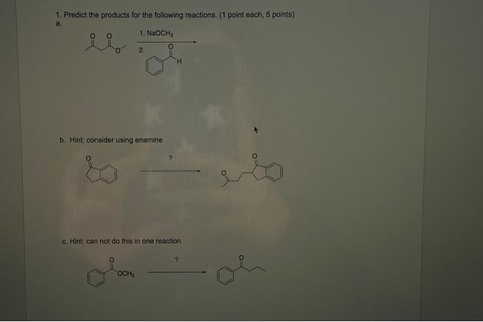 Solved 1. Predict the products for the following reactions. | Chegg.com