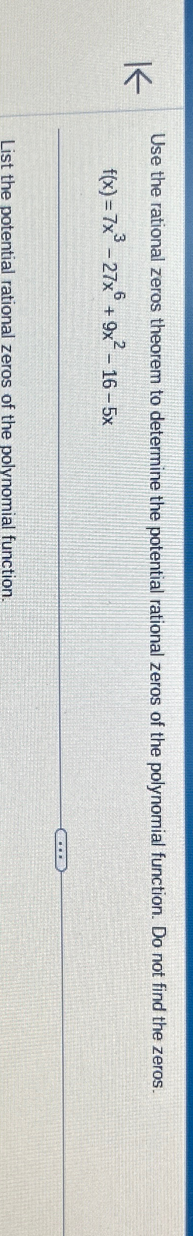 Solved Use The Rational Zeros Theorem To Determine The