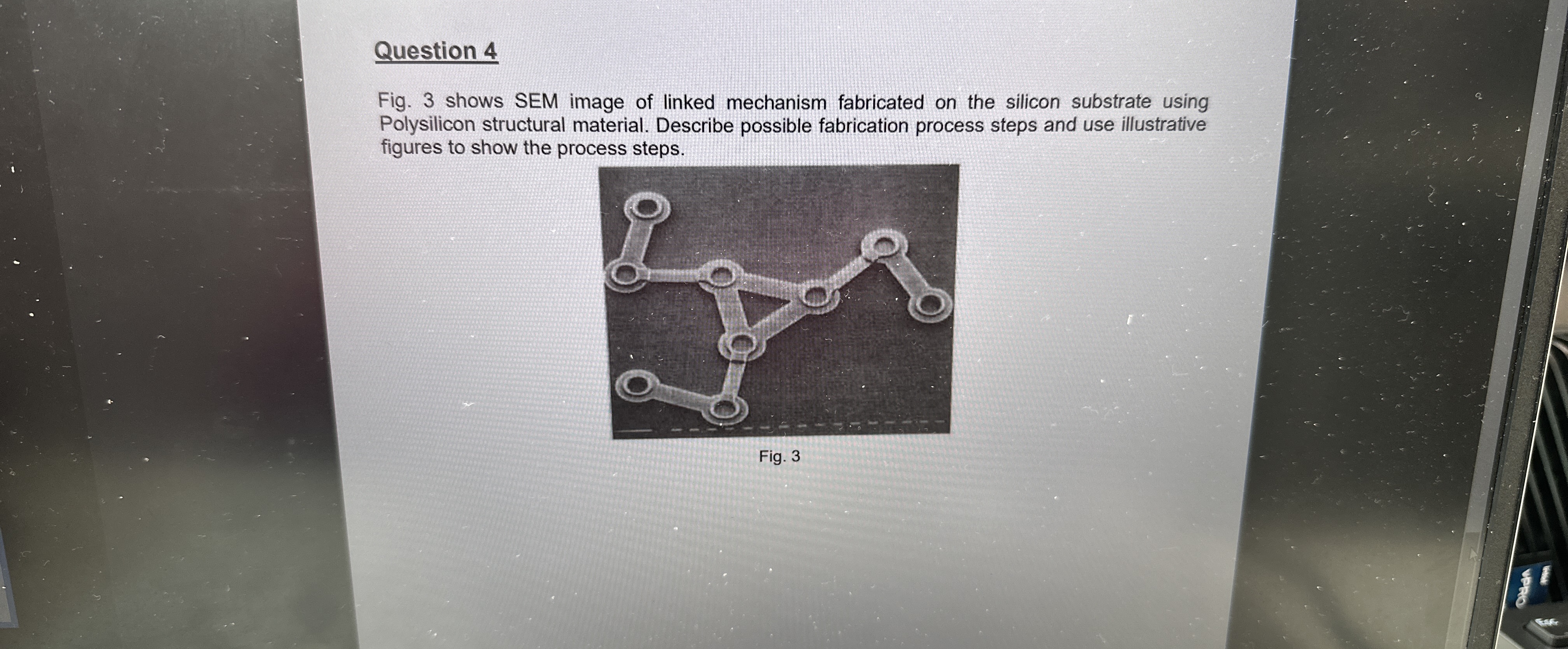 Solved Question 4Fig. 3 ﻿shows SEM image of linked mechanism | Chegg.com