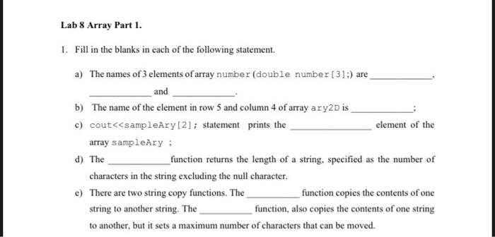 Solved Lab 8 Array Part 1. 1. Fill in the blanks in each of | Chegg.com