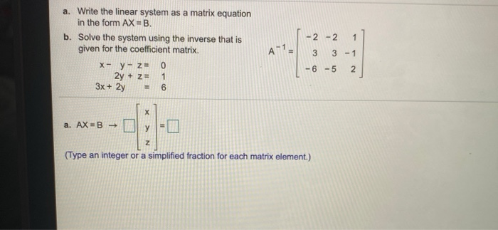 Solved -2 -2 1 a. Write the linear system as a matrix | Chegg.com