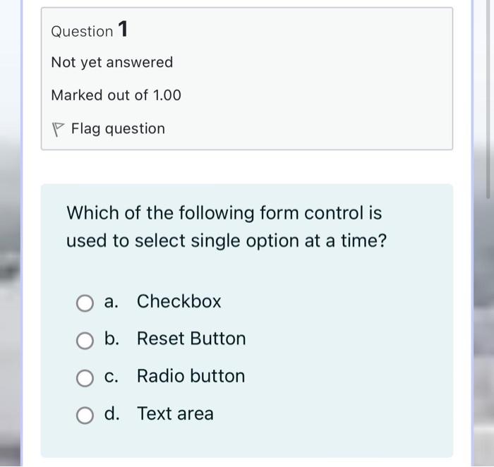Solved Question 1 Not yet answered Marked out of 1.00 P Flag | Chegg.com