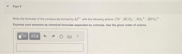 Solved Write the formulas of the compounds formed by Al3+ | Chegg.com