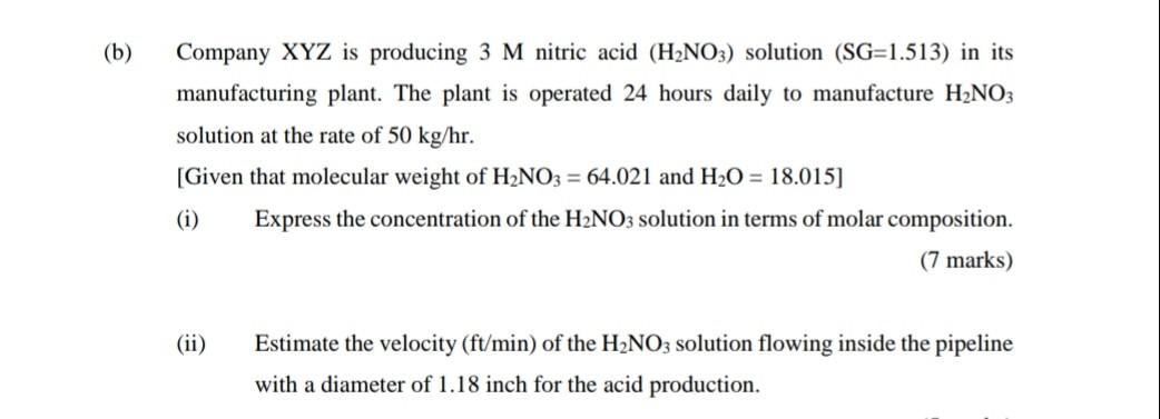 Solved (b) Company XYZ is producing 3 M nitric acid (H2NO3) | Chegg.com