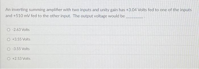 Solved An Inverting Summing Amplifier With Two Inputs And 6759