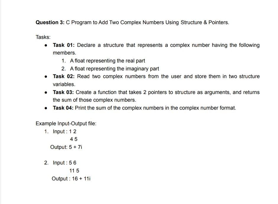 Solved ion 3 C Program To Add Two Complex Numbers Chegg