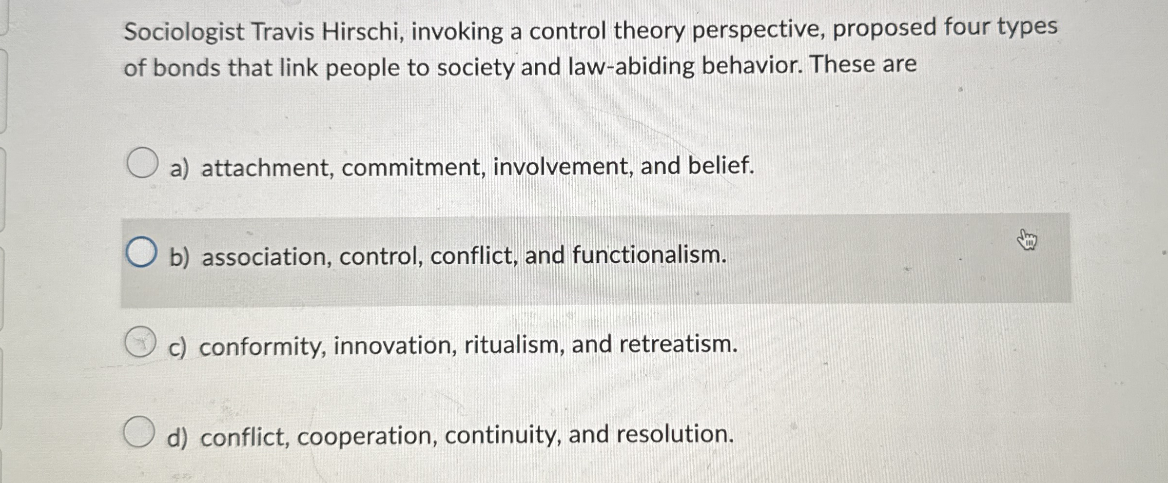 Solved Sociologist Travis Hirschi, invoking a control theory | Chegg.com