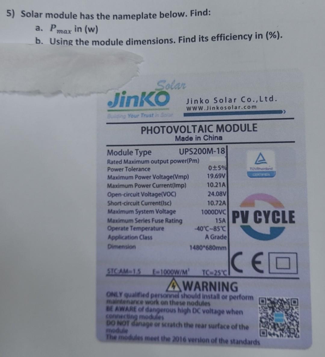 Solved 5) Solar module has the nameplate below. Find: a. | Chegg.com