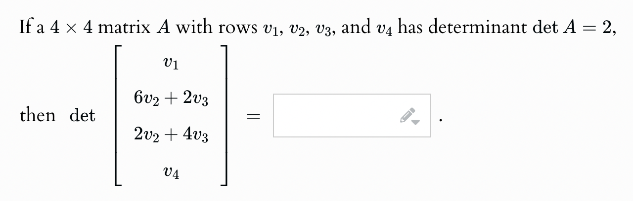 Solved If a 4×4 ﻿matrix A with rows v1,v2,v3, ﻿and v4 ﻿has | Chegg.com