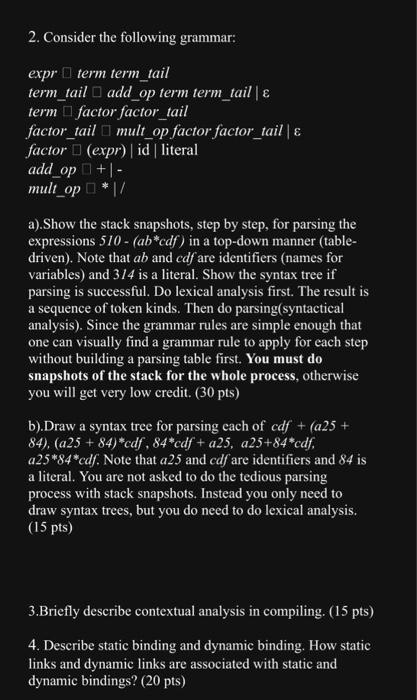 Solved 1. Briefly describe the phases of compiling. For each | Chegg.com