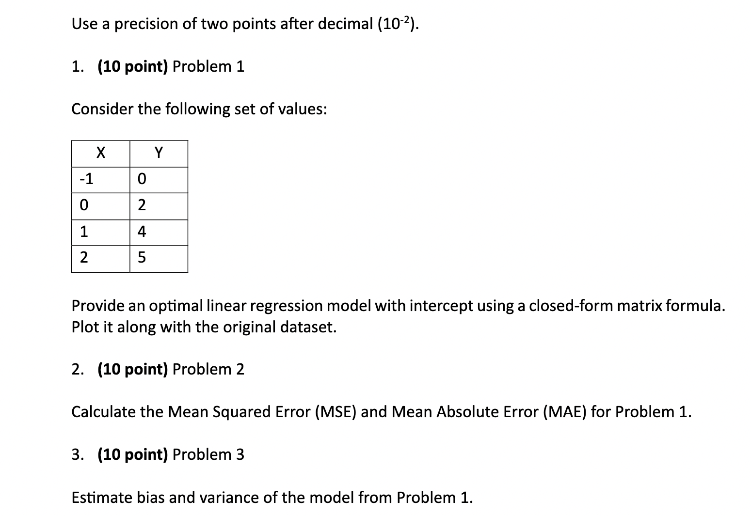 Solved Use a precision of two points aLer decimal (10-2 ). | Chegg.com
