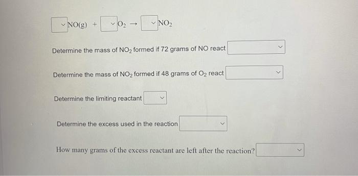 Solved [NO(g) + [+ o2 - No Determine the mass of NO2 formed | Chegg.com