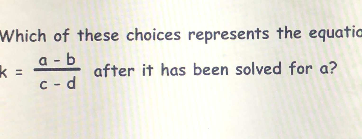 Solved Which of these choices represents the equatic | Chegg.com