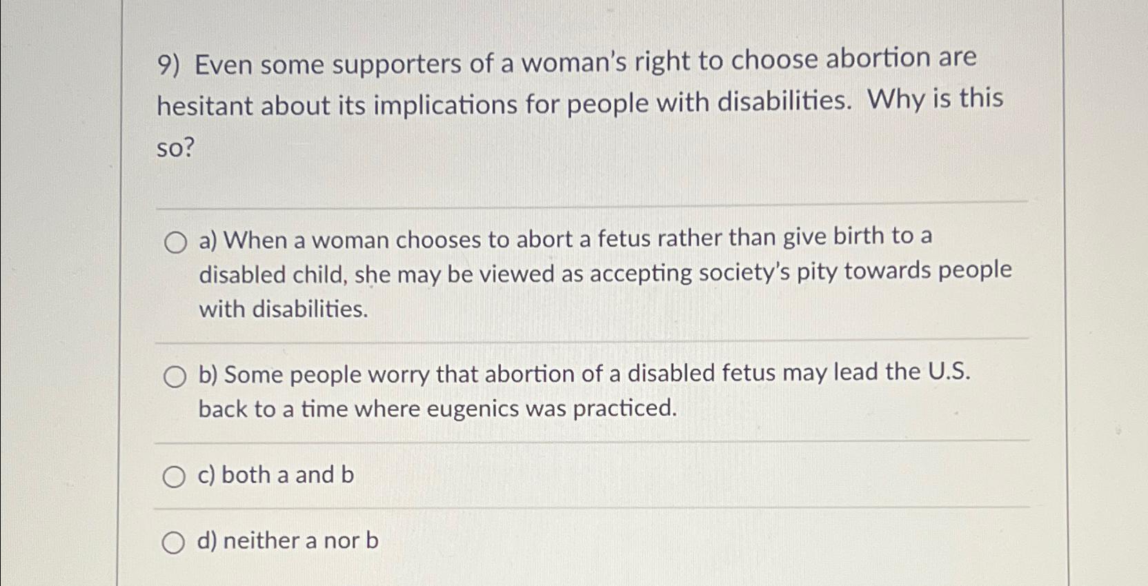 Solved Even some supporters of a woman's right to choose | Chegg.com