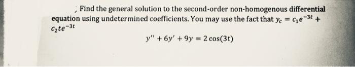 Solved Find the general solution to the second-order | Chegg.com