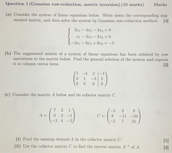 Solved Question 1 (Gaussian row-reduction, matrix inversion) | Chegg.com