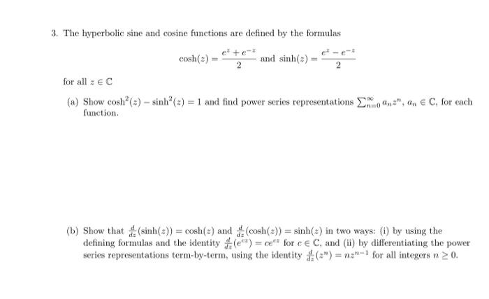 Solved 3. The hyperbolic sine and cosine functions are | Chegg.com