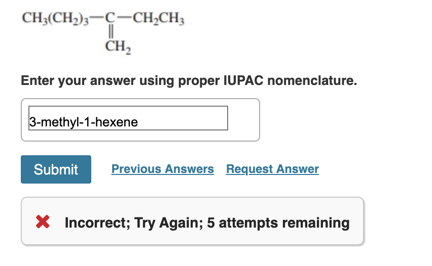 Solved Enter your answer using proper IUPAC | Chegg.com