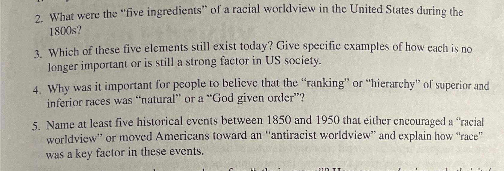 Solved What were the "five ingredients" of a racial | Chegg.com
