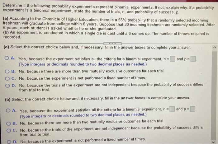 Solved Determine if the following probability experiments | Chegg.com