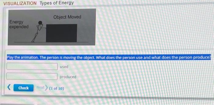 Solved VISUALIZATION Types of Energy Energy expended Object | Chegg.com