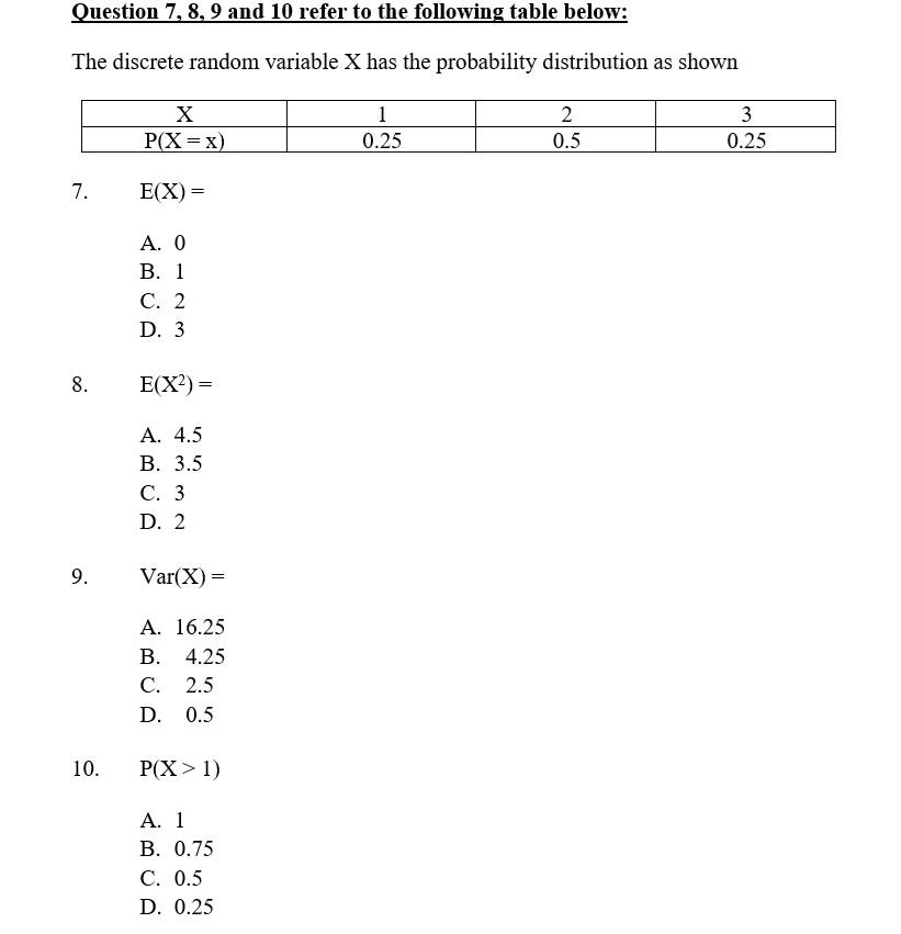 Solved Question 7,8,9 and 10 refer to the following table | Chegg.com