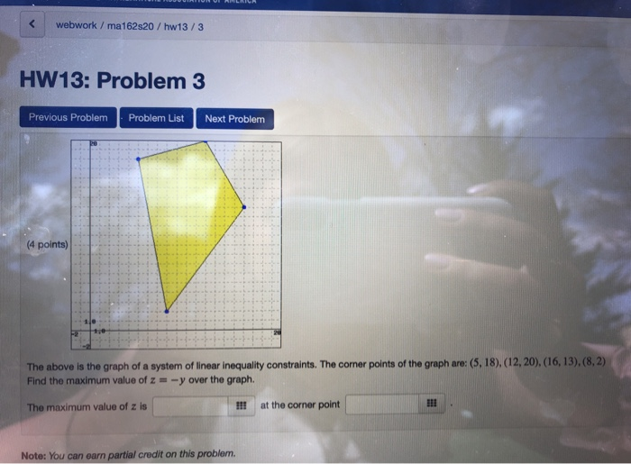 Solved webwork / ma162s20 / hw13/3 HW13: Problem 3 Previous | Chegg.com Solved webwork / ma162s20 / hw13/3 HW13: Problem 3 Previous | Chegg.com